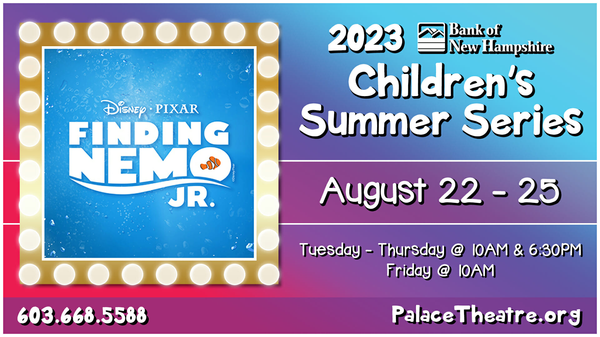Summer Series: Finding Nemo Jr. - The Palace Theatres Summer Series: Finding Nemo Jr. - The Palace Theatres
